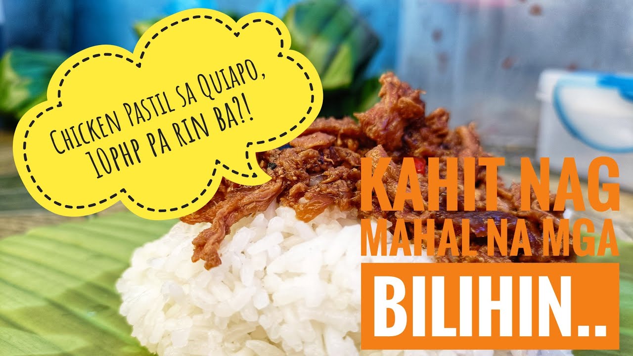 Trending Chicken Pastil sa Quiapo!! Saan aabot Ang 10php mo? - YouTube