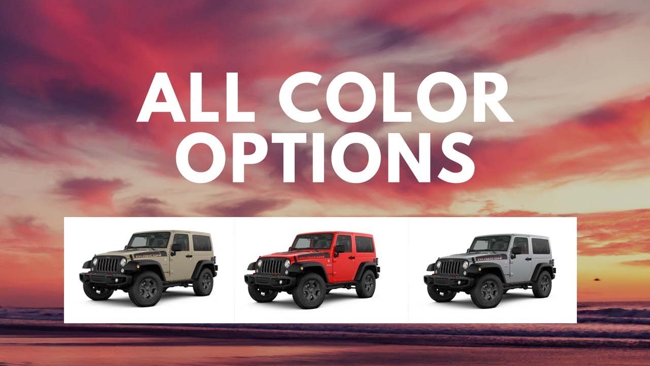 Awesome! New Jeep Wrangler Rubicon 2018 2-Door All Color Options - YouTube