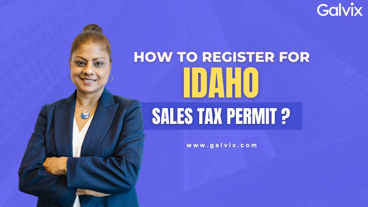 How to Get an Idaho Sales Tax Permit (Registration)? - Step-by-Step ...