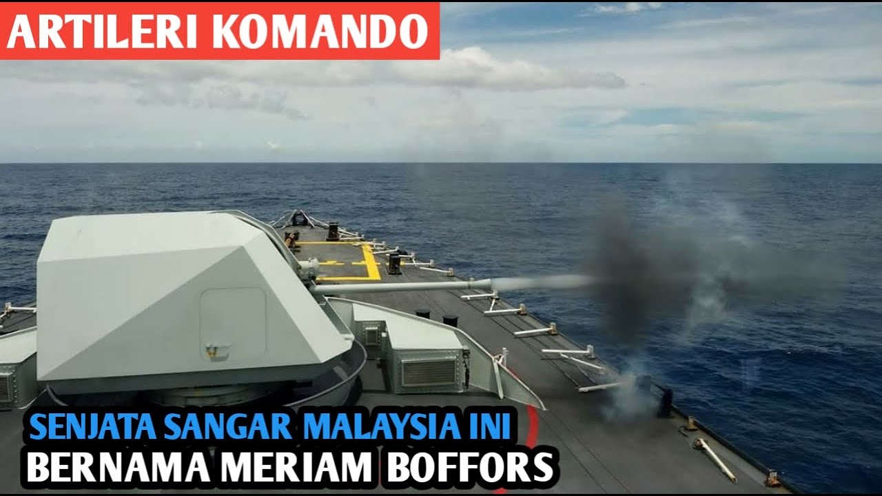 Milik Malaysia! Boffors 57 mm Gun TLDM, Meriam Yang Membuat Nyali Musuh ...