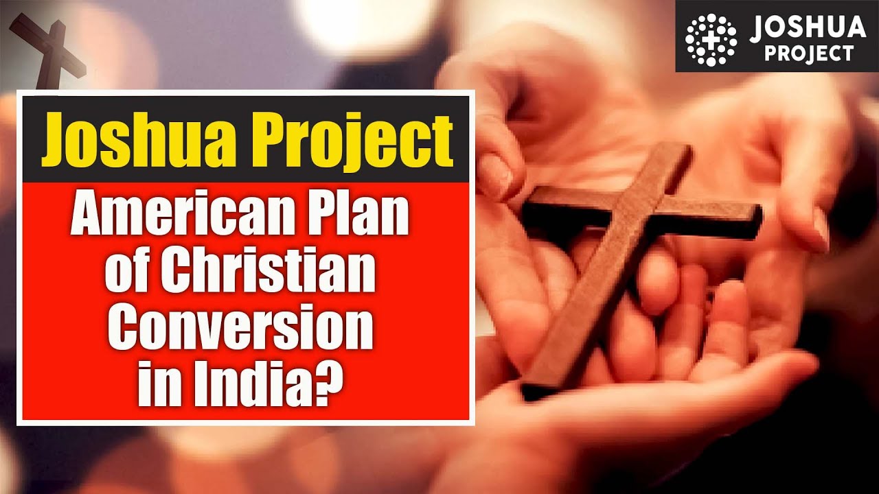 Joshua Project: American Plan of Christian Conversion in India? | The Pamphlet - YouTube