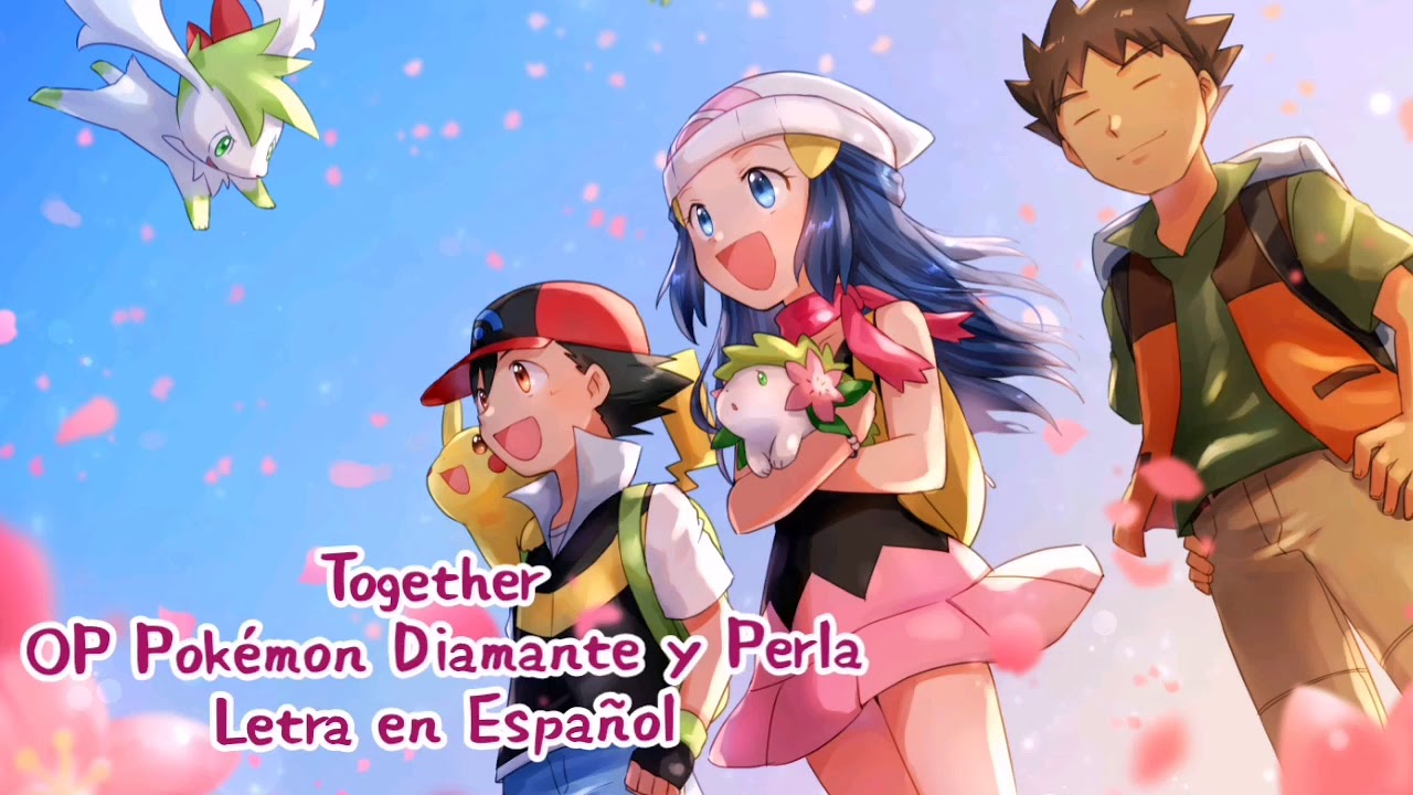 Together | OP Pokémon Diamante y Perla | Letra en Español - YouTube