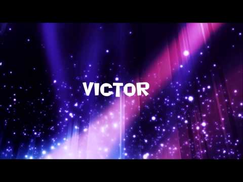 ★ ★ ★ VICTOR ★ ★ ★
