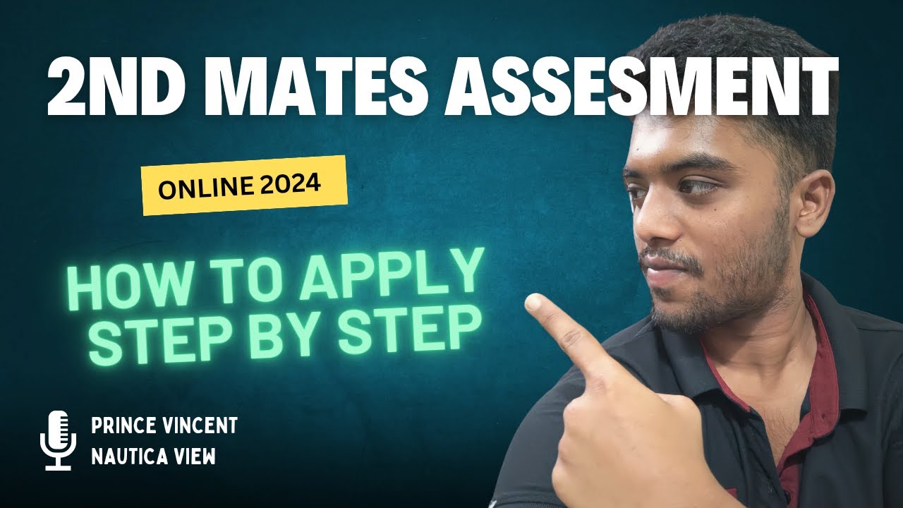 How to apply - 2nd mates Assessment 2024 - YouTube