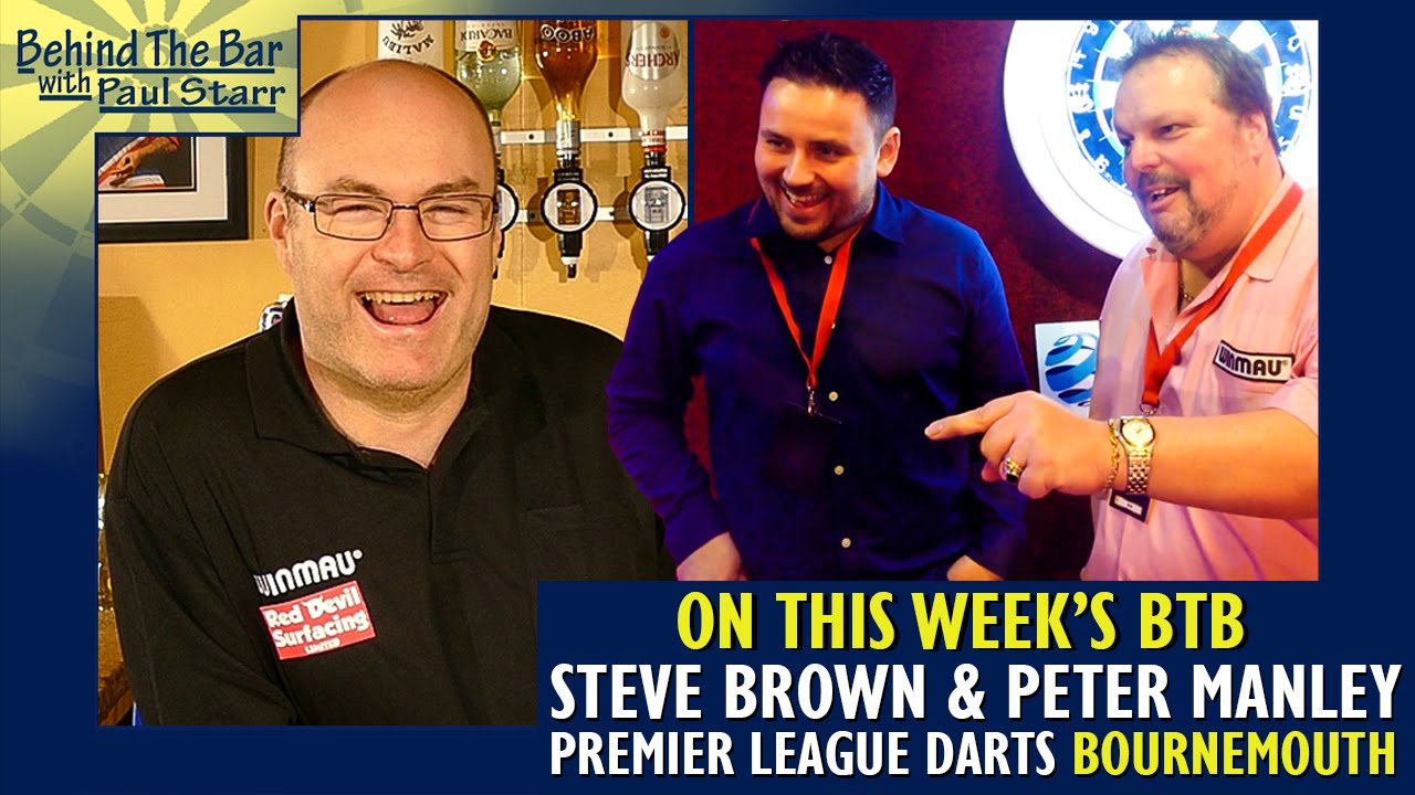 Peter 'One Dart' Manley & Steve 'Bomber' Brown on this 'Behind the Bar ...