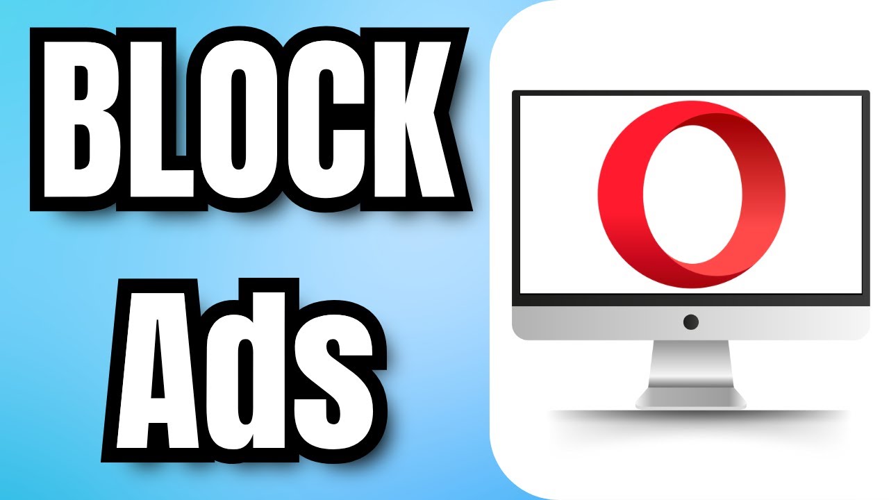 How to BLOCK Ads in OPERA Browser (2024) - YouTube