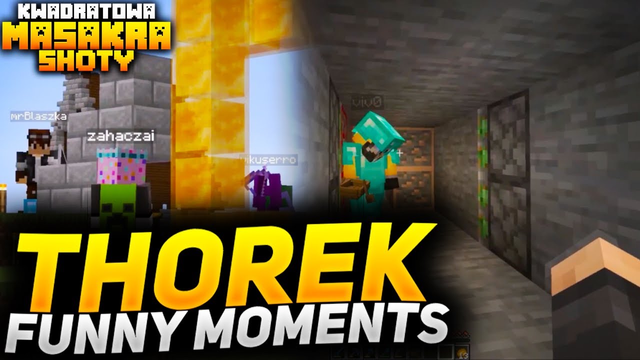 FUNNY MOMENTS #2 - Thorek (Kwadratowa Masakra) - YouTube