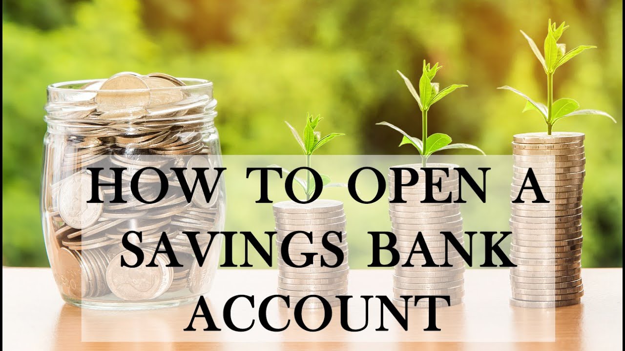 How to open a savings bank account in State Bank Of India | Eligibility ...