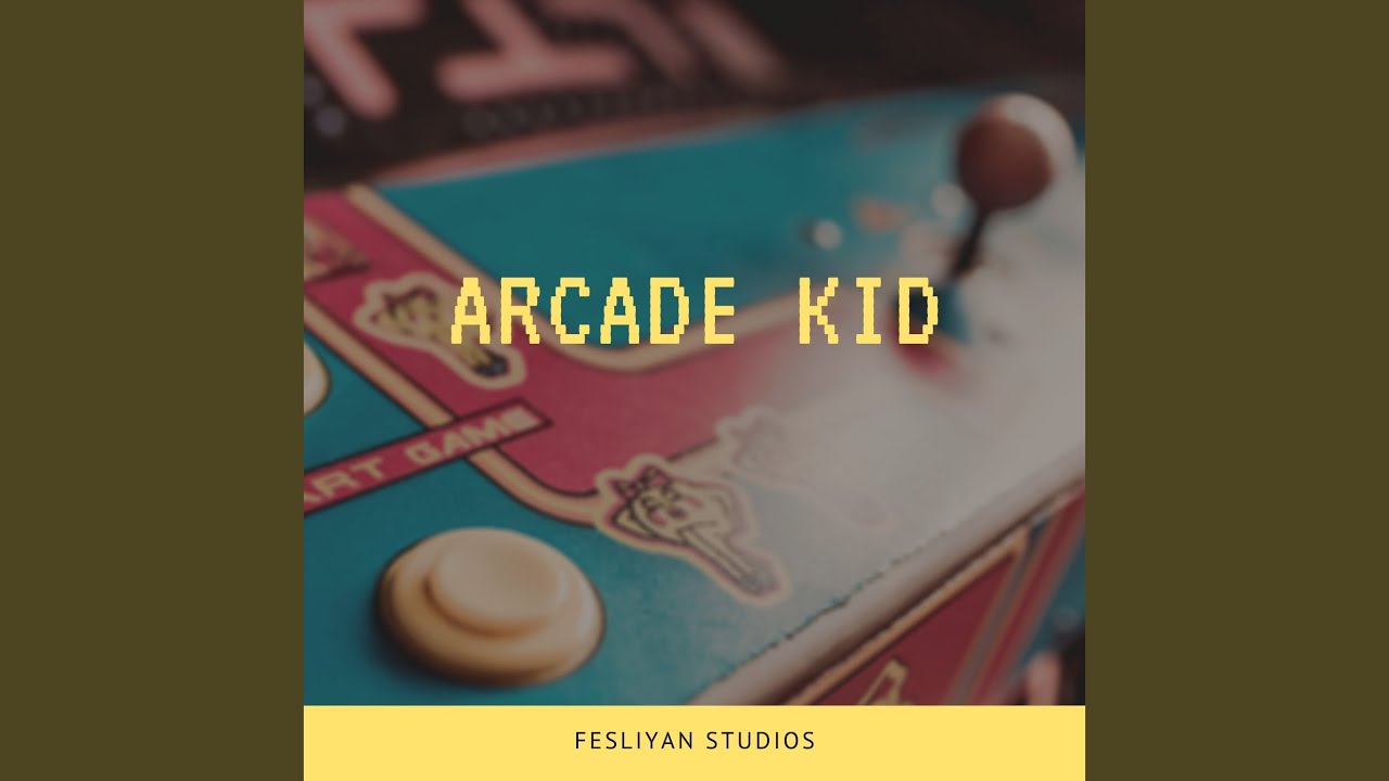 Arcade Kid - YouTube