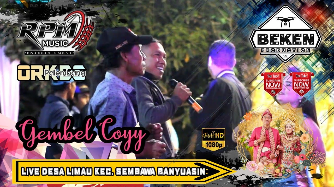 RPM Music | Gembel Coy | Live Limau Sembawa Banyuasin | WD Ranti And ...
