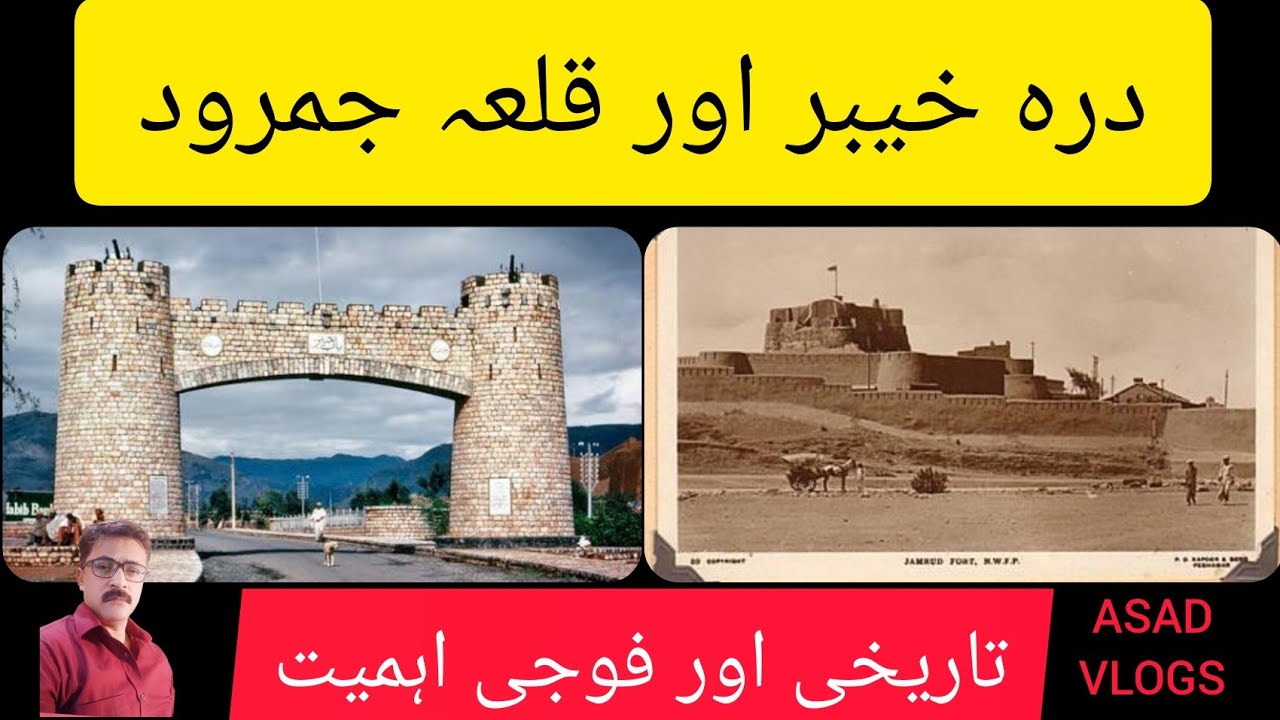 Khyber Pas and Jamrud Fort | Jamrud | Khyber Pass | Peshawar | ASAD ...