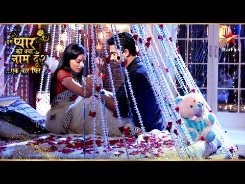 Astha and Shlok's wedding night! | What should I call this love once again?