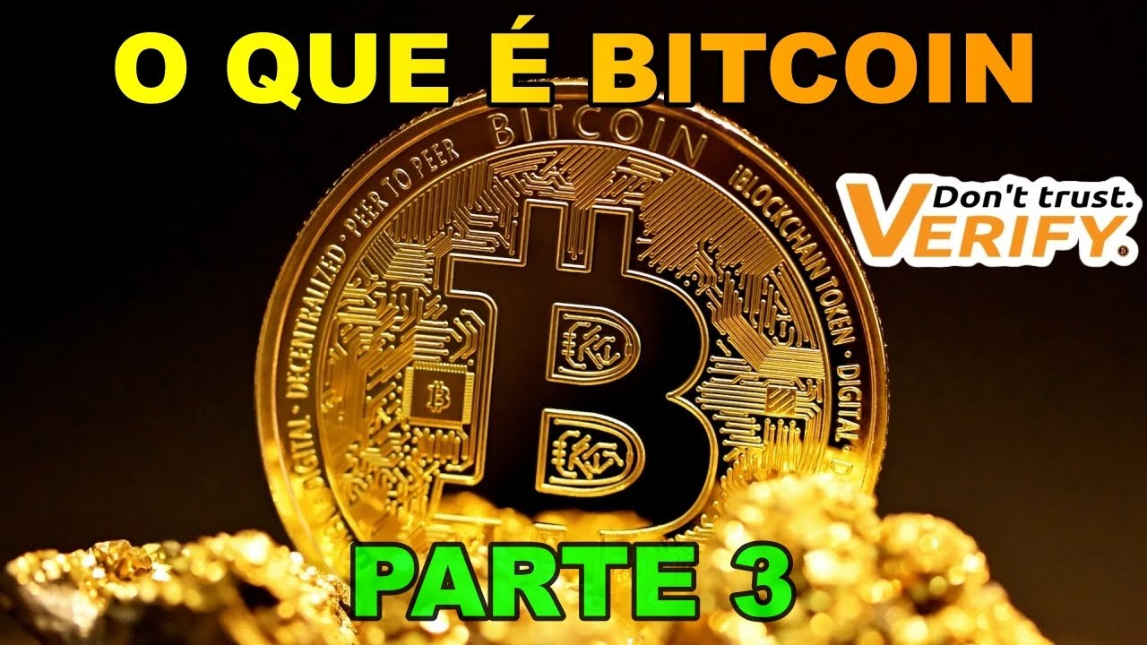 Série explicando o Bitcoin - Parte 3 - YouTube