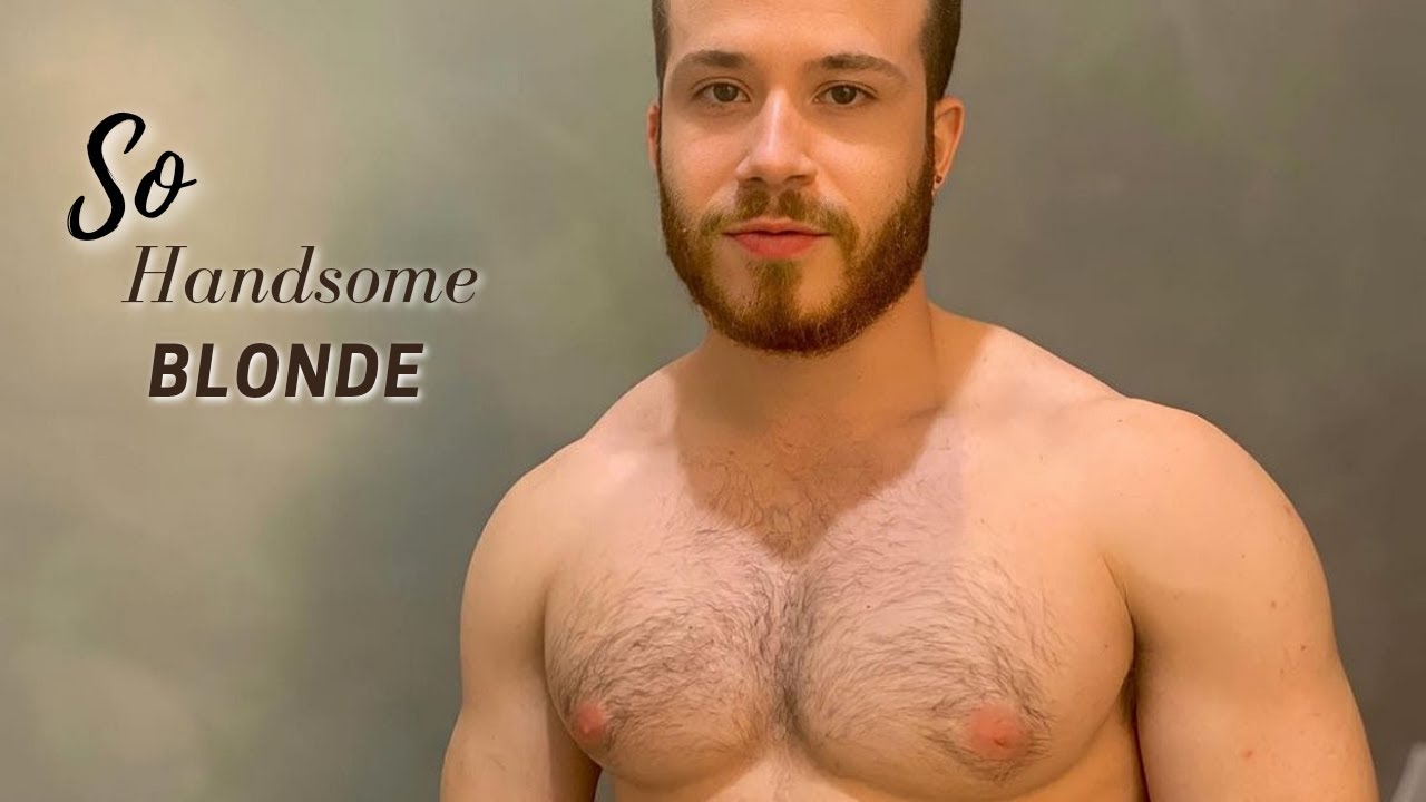 So Handsome | Hairy Blonde Bodybuilder | Shirtless - YouTube