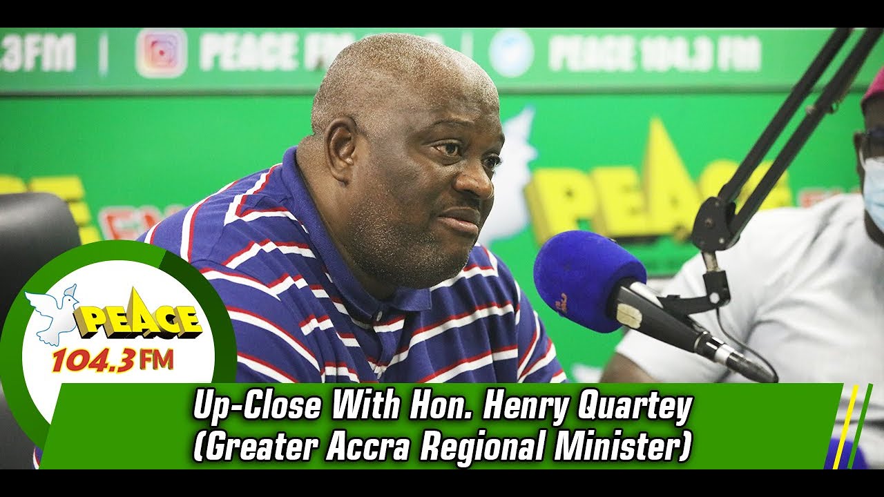 Up Close with Hon Henry Quartey, G/A Regional Minister (30/06/2021 ...