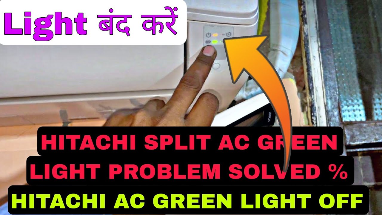 How to turn off on hitachi ac green light | Hitachi green light off ...