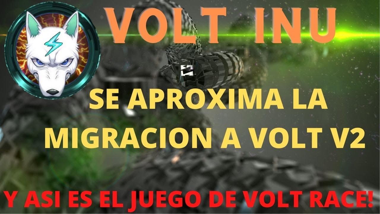 VOLT INU -- 🎮ASI ES EL JUEGO DE VOLT INU ! Y SE APROXIMA LA MIGRACION A ...