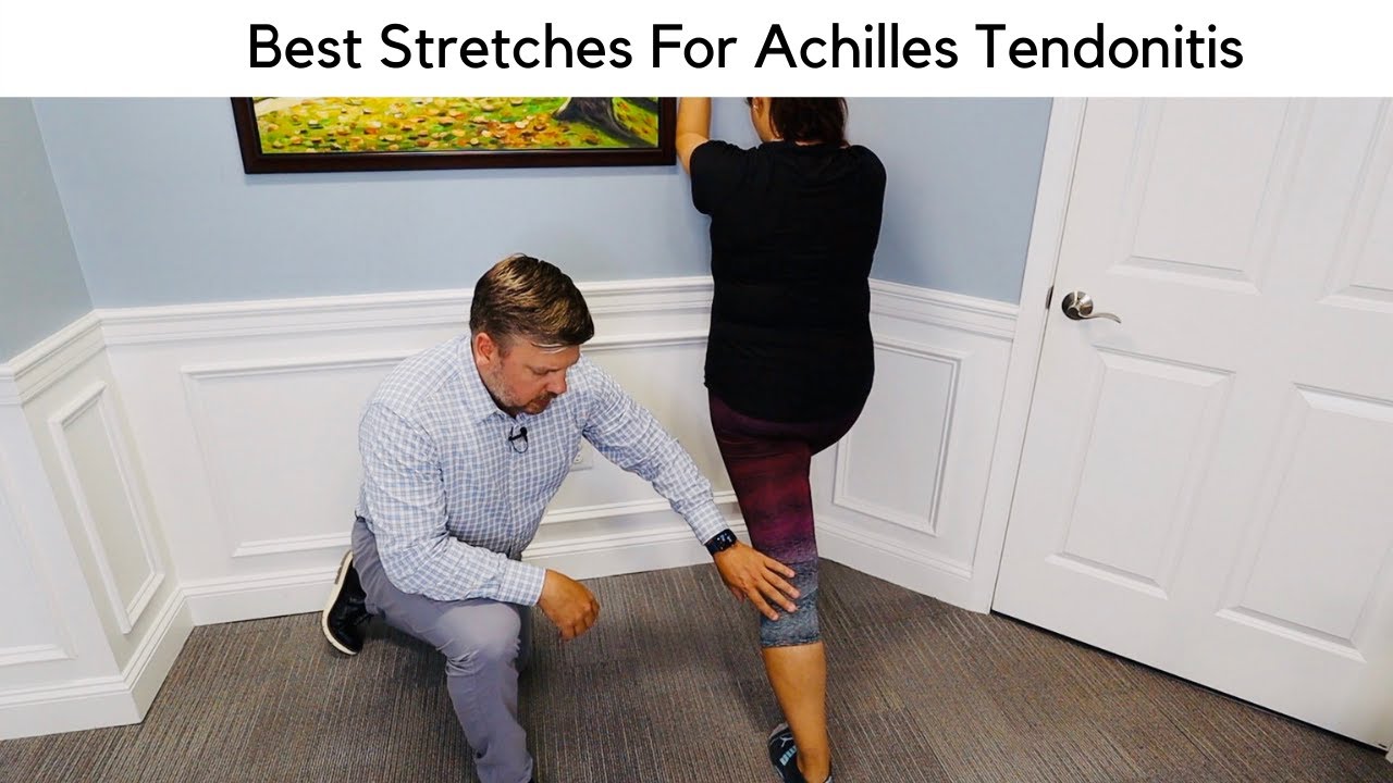 Best Stretches For Achilles Tendonitis - YouTube
