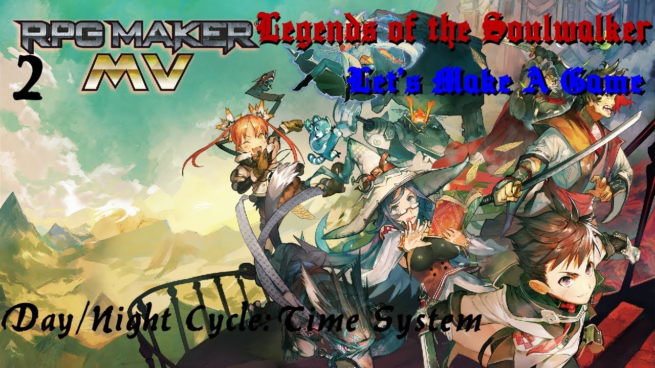 Legends of the Soulwalker [RPG Maker MV] | Episode 2 - Day Night Cycle ...