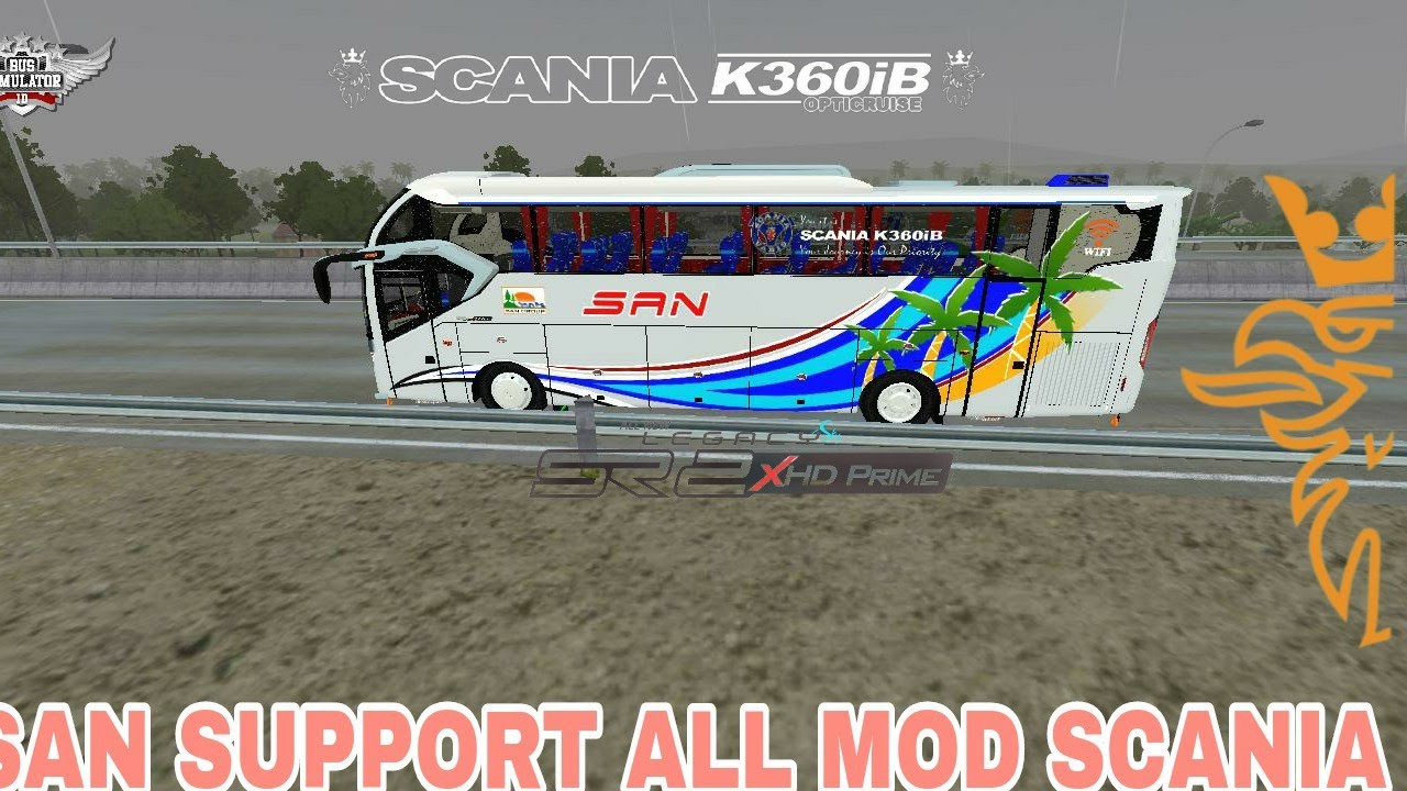 SAN SUPPORTS All MOD SR2 XHD PRIME SCANIA K 360 IB | BUS SIMULATOR ...