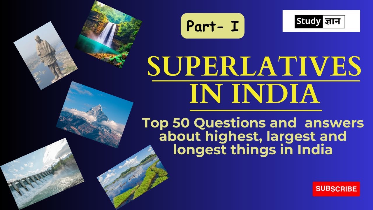 General Knowledge|Top 50 questions-answers about Superlatives in India ...