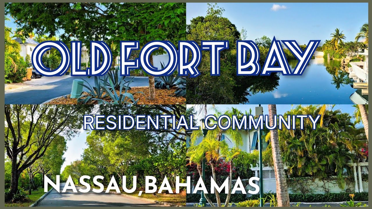 OLD FORT BAY RESIDENTIAL COMMUNITY (West Side),NASSAU,BAHAMAS # ...
