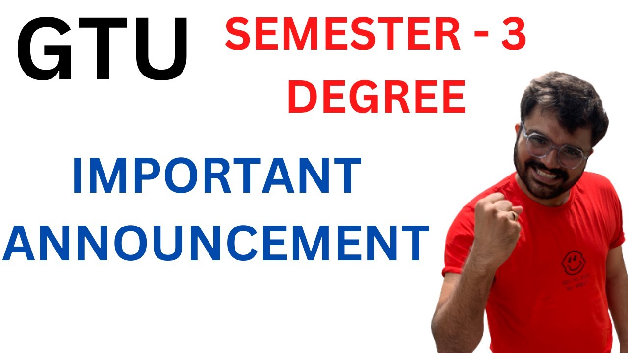 GTU | Semester-3 | Degree | Important Announcement - YouTube