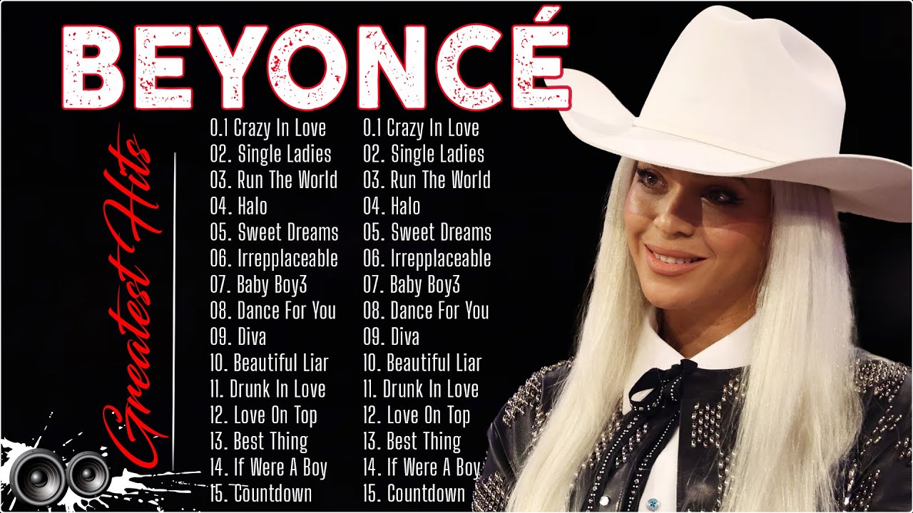 Beyoncé Greatest Hits Full Album 2024 - Beyoncé Best Songs Playlist ...