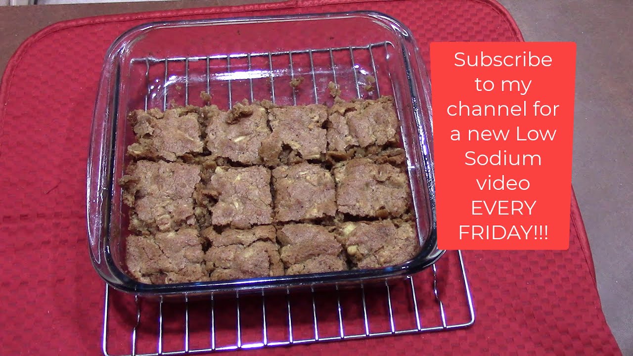 LOW SODIUM APPLE NUT BARS RECIPE AND INSTRUCTIONS - YouTube
