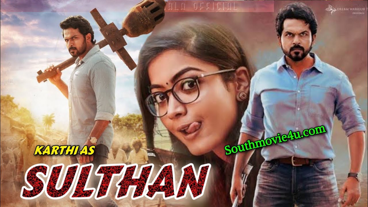 Sulthan Teaser Trailer Hindi | Karthi, Rashmika Mandanna | Review ...