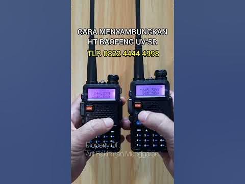 Cara Setting Menyambungkan HT Handy Talky Walkie Talkie Baofeng UV-5R # ...