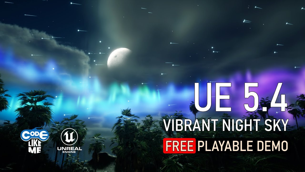 Unreal Engine 5.4 Vibrant Night Sky - Update + Free Playable Demo - YouTube