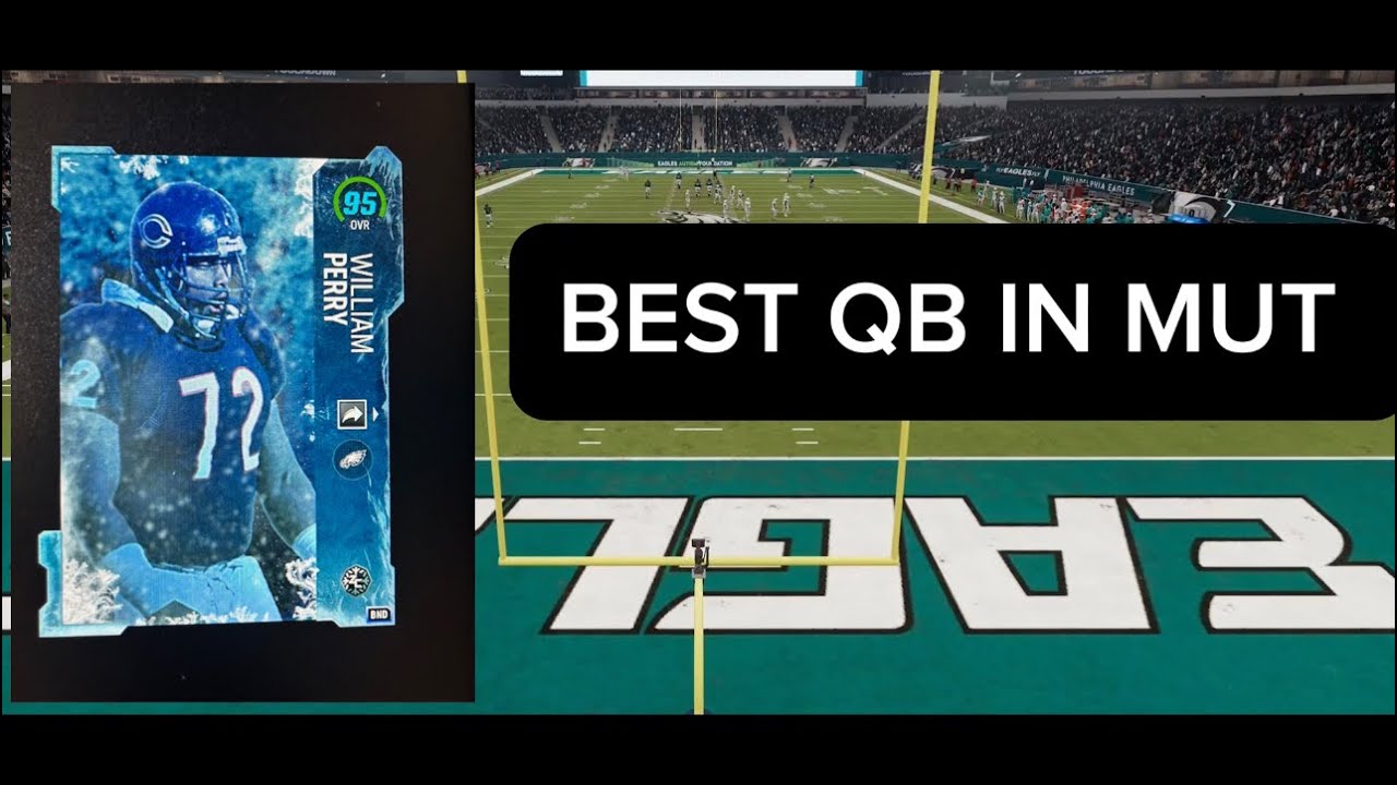 WILLIAM PERRY QB IS HIM!! FRIDGE is the best quarterback in MUT! - YouTube