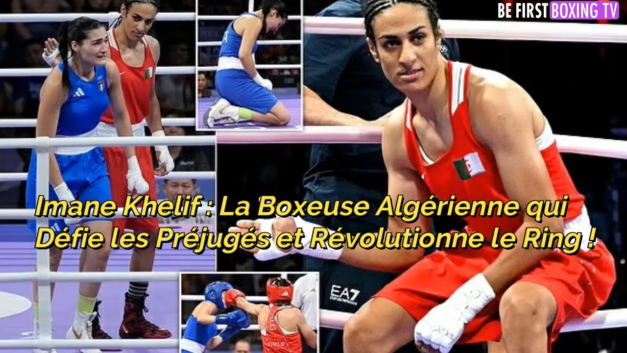Imane Khelif : La Boxeuse Algérienne qui Défie les Préjugés et ...