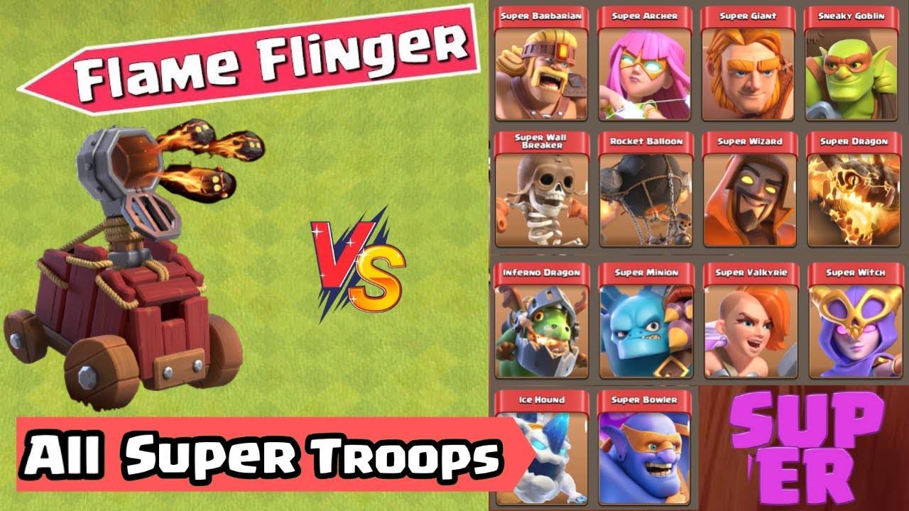 Flame Flinger vs All Super Troops. l Clash of Clans l - YouTube