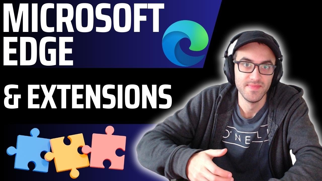 Microsoft Edge: My Essential Browser Extensions - YouTube