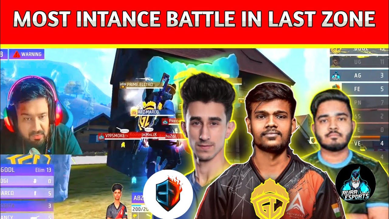MOST INSTANCE BATTLE FT.GODLIKE, FUELITE,AURA GAMING IN LAST ZONE ...