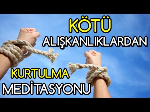 Uykuda Kötü Alışkanlıklardan Kurtulma Meditasyonu