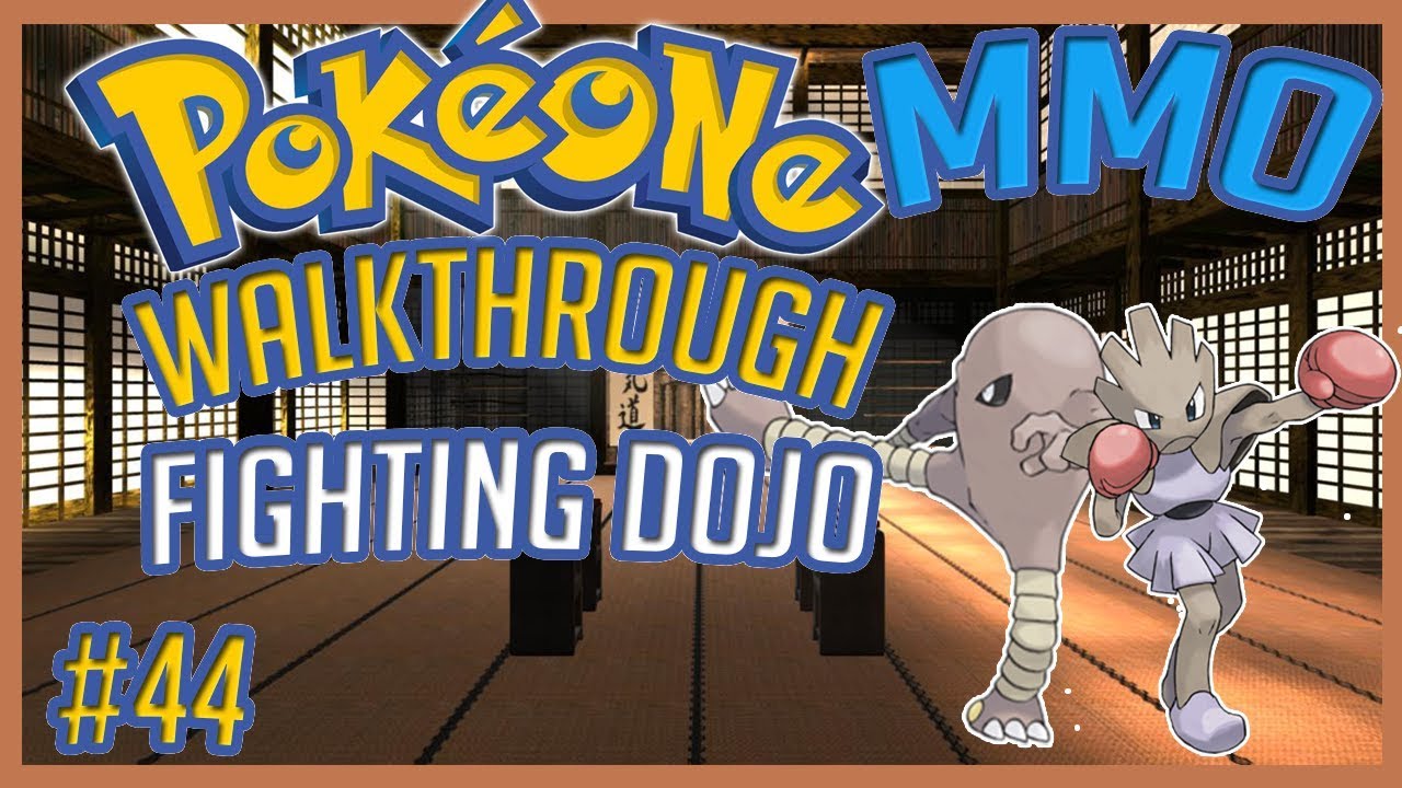 PokéOne | Fighting Dojo #44 | Gameplay Walkthrough [1080p HD] - No ...
