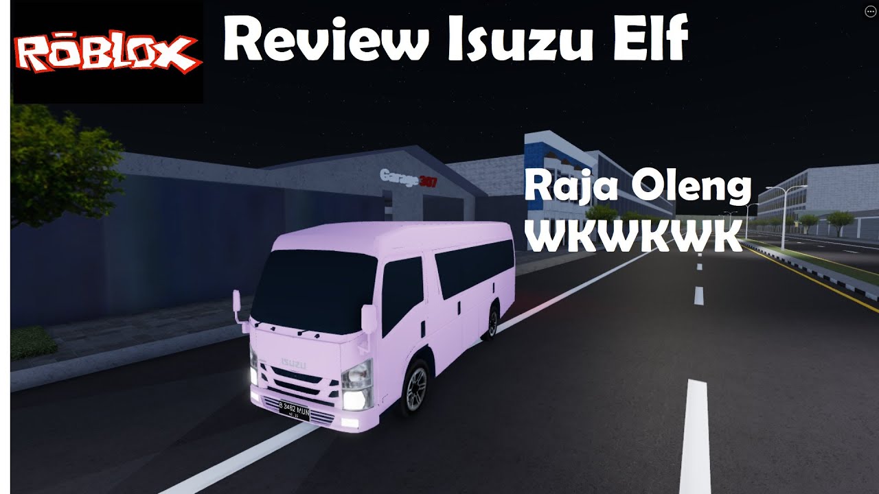 Review Isuzu Elf Rajanya Oleng | Roblox Car Driving Indonesia - YouTube