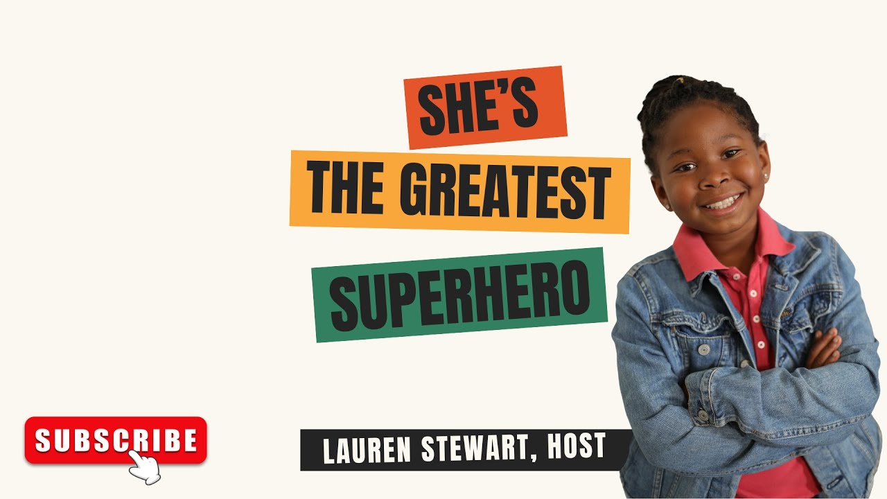 She's the Greatest Superhero - Black History Edition, Lauren Stewart ...