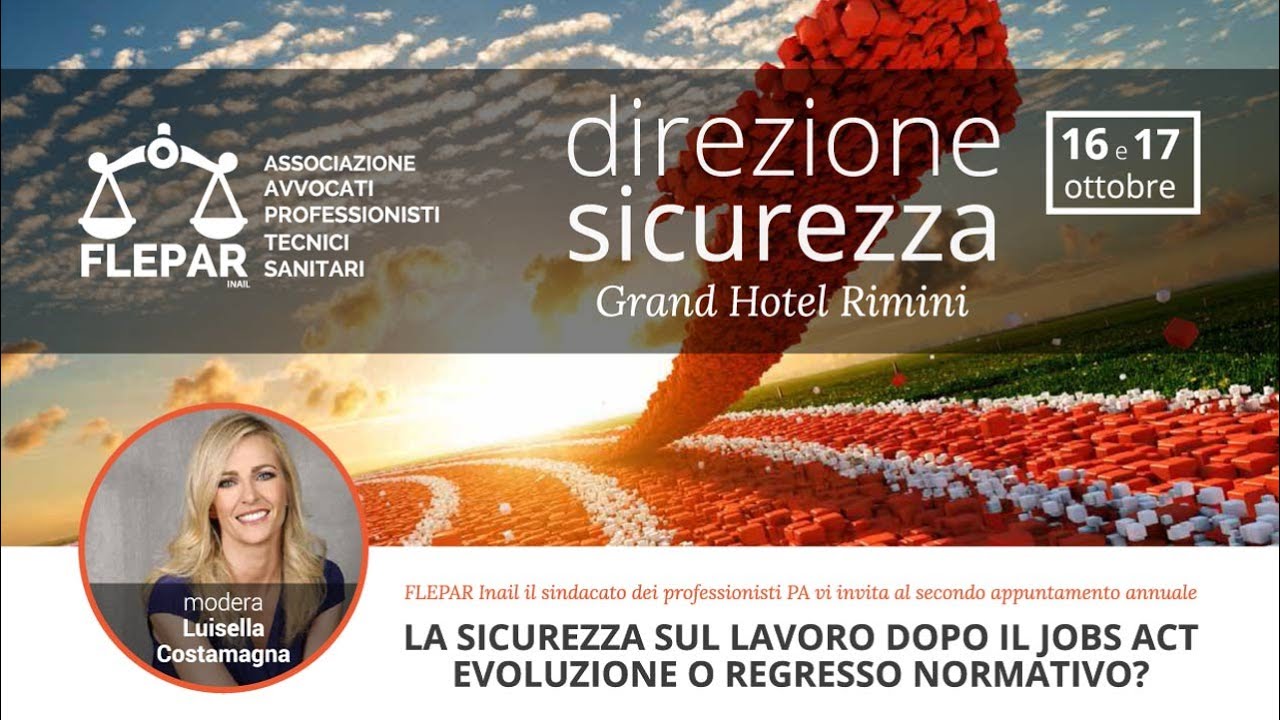 La sicurezza sul lavoro dopo il jobs act - FLEPAR Inail - Giorno 2 ...
