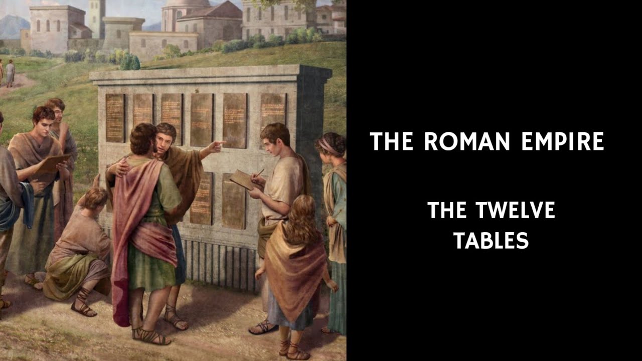 5/50 The Roman Republic | The Twelve Tables: The Laws Written In Stone ...