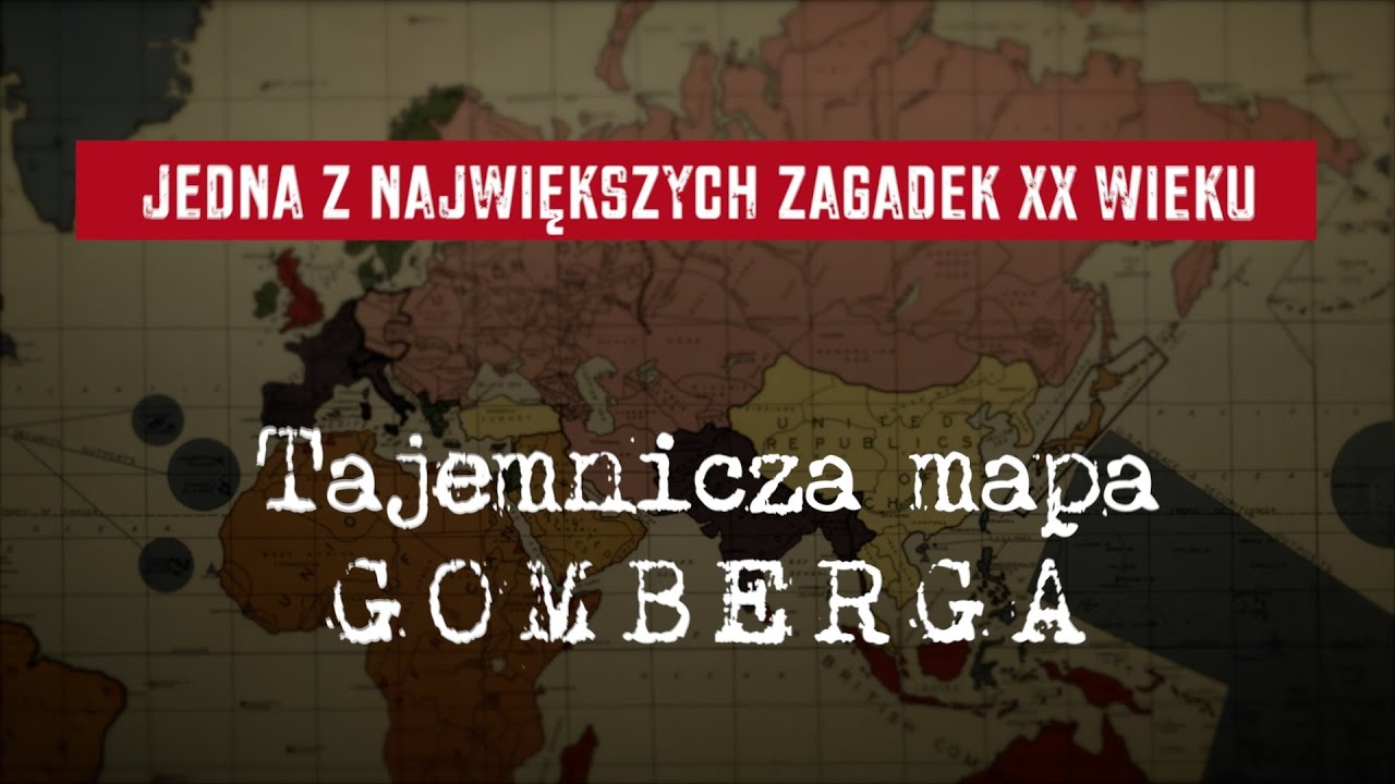 Jedna z największych zagadek XX wieku. Tajemnicza mapa Gomberga. - YouTube