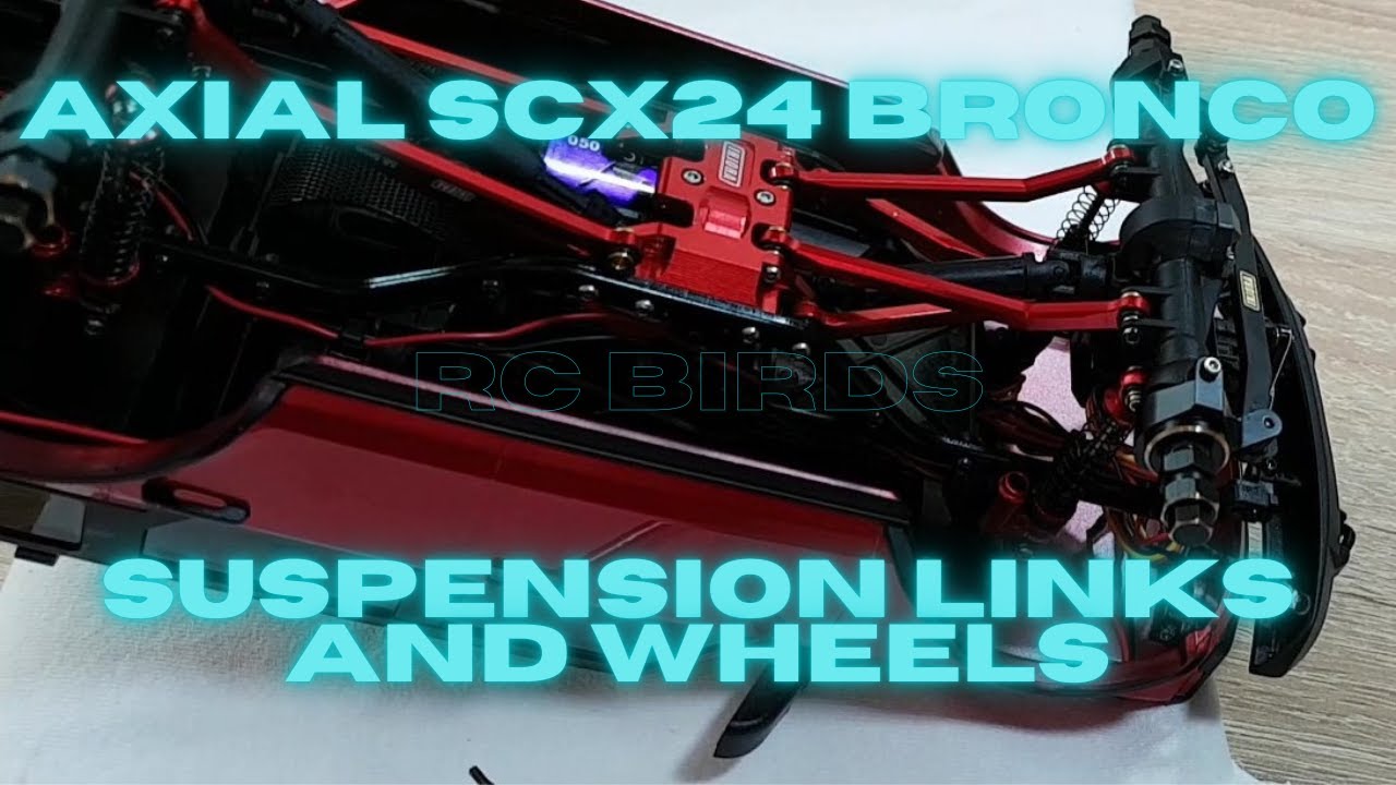 Axial SCX24 Bronco Upgrades (Suspension Links & Wheels) - Part 3/3 ...
