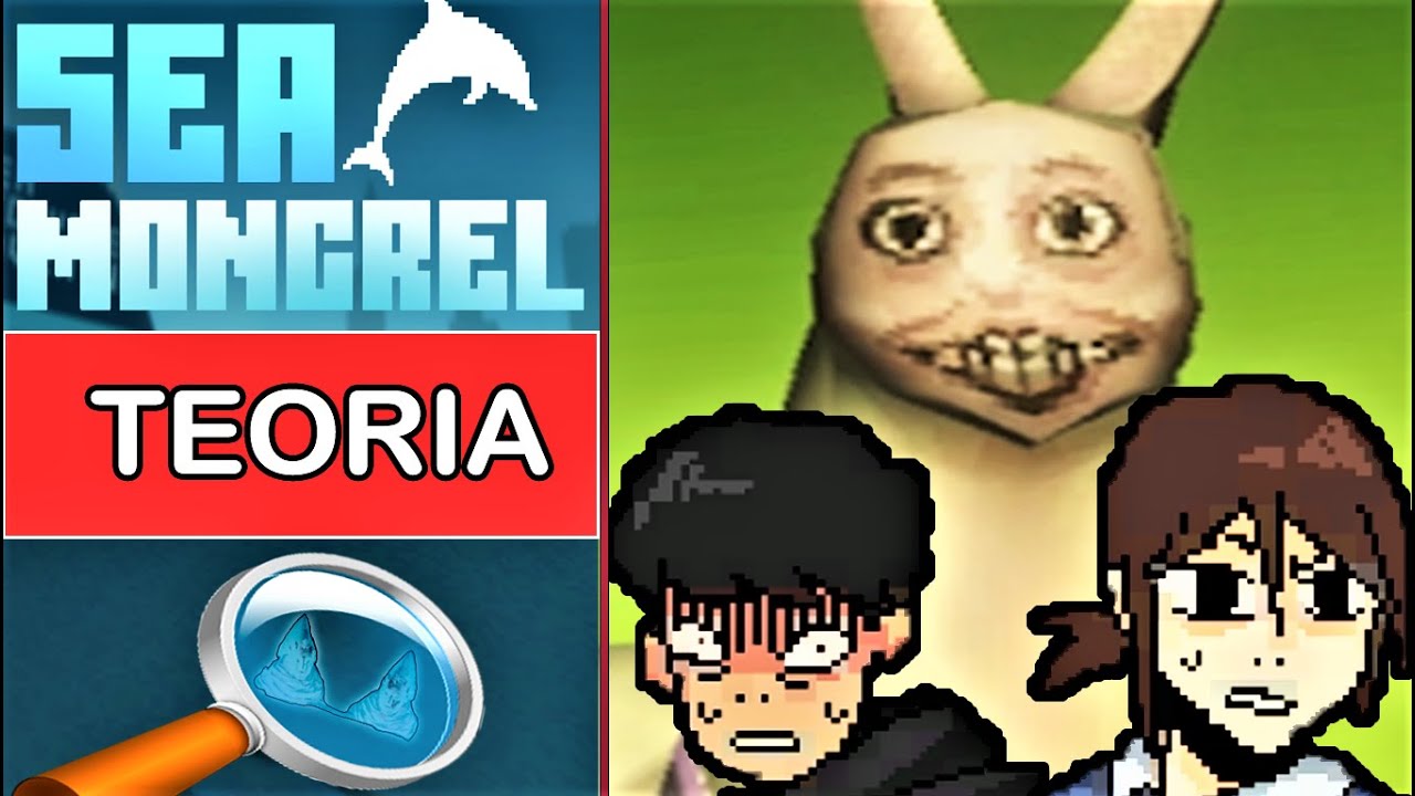 SEA MONGREL ¿Cual es la historia? Teoria - YouTube