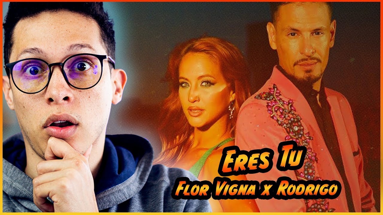 REACCION || a Flor Vigna x Rodrigo Tapari - Eres Tú (Video Oficial ...