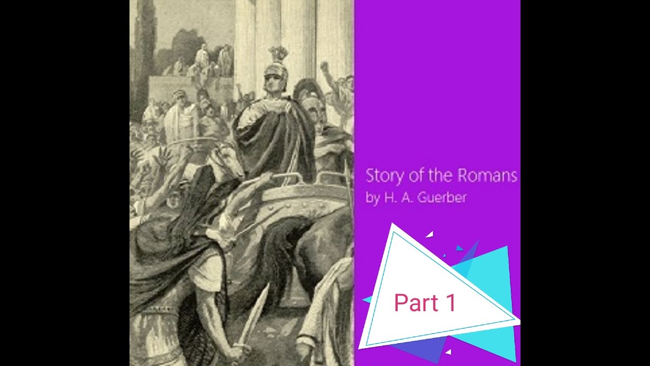 Story of the Romans part 1 - YouTube