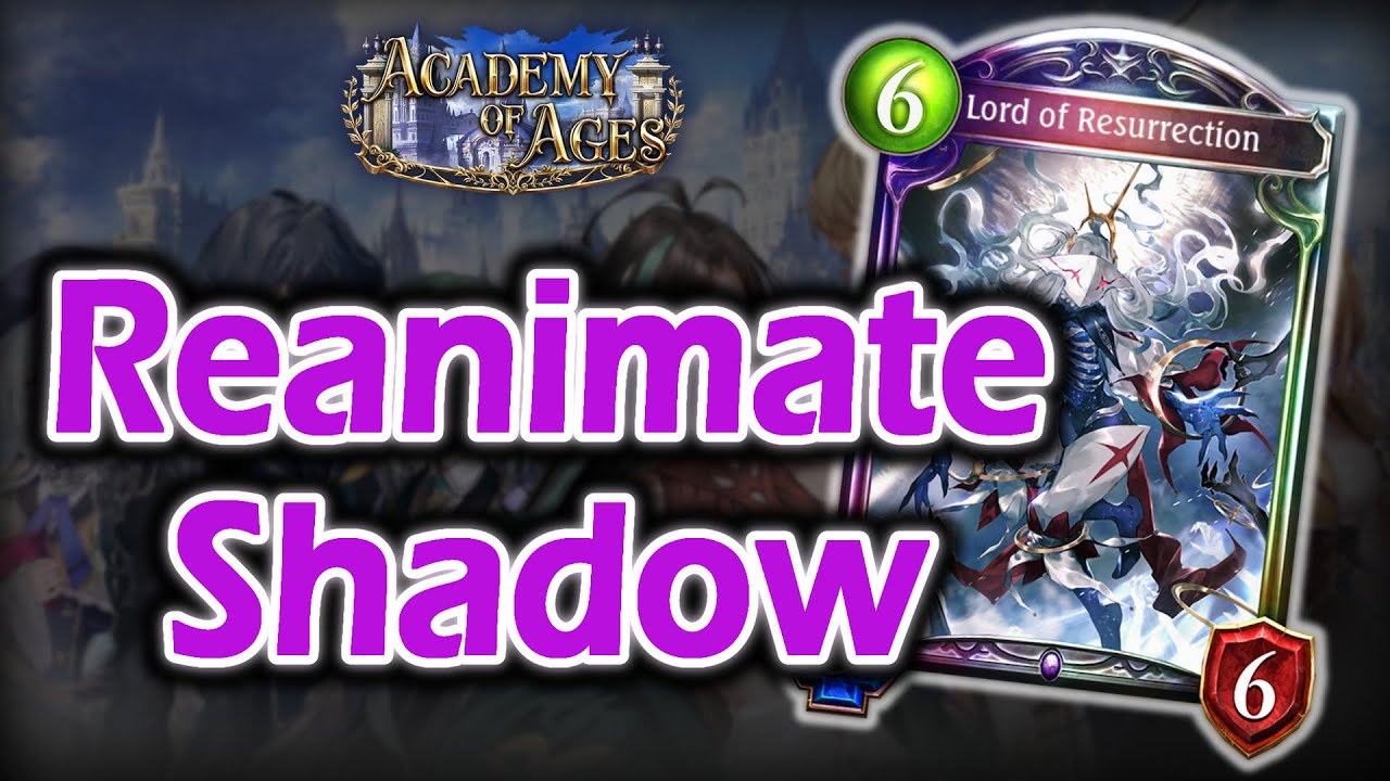 Is Reanimate Shadow playable? [Shadowverse/Academy of Ages] - YouTube