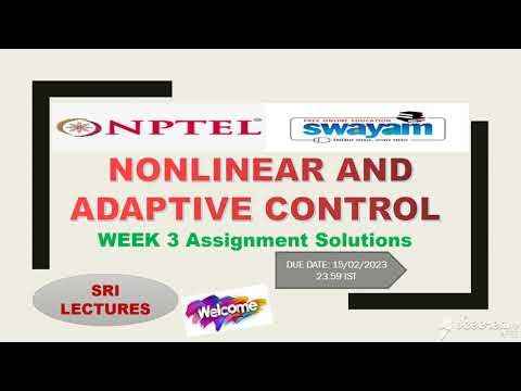 🔥100%🔥 💥WEEK 3💥NONLINEAR AND ADAPTIVE CONTROL ASSIGNMENT SOLUTION💥 ...